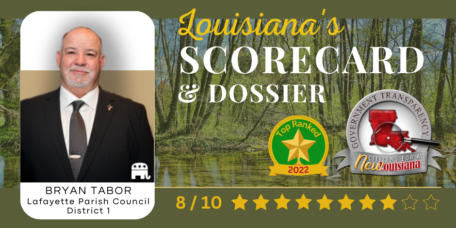 Bryan Tabor - Lafayette Parish Councilman Score 8/10