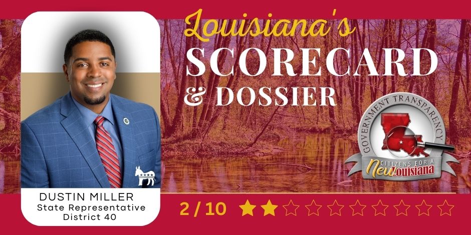 Dustin Miller - Legislator Score 3/10