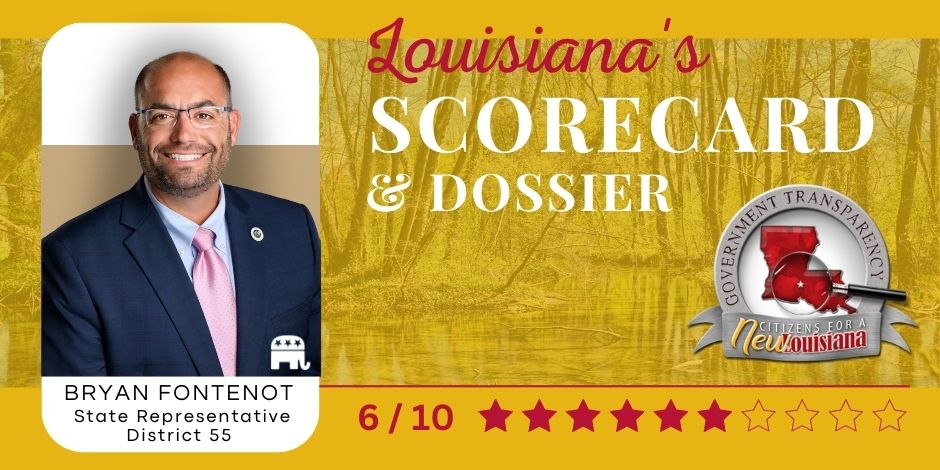 Bryan Fontenot - Legislator Score 7/10