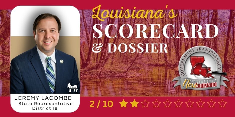 Jeremy LaCombe - Legislator Score 3/10