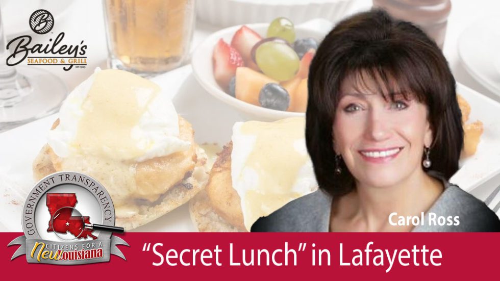 Lafayette Secret Lunch with Carol Ross - Citizens for a New Louisiana
